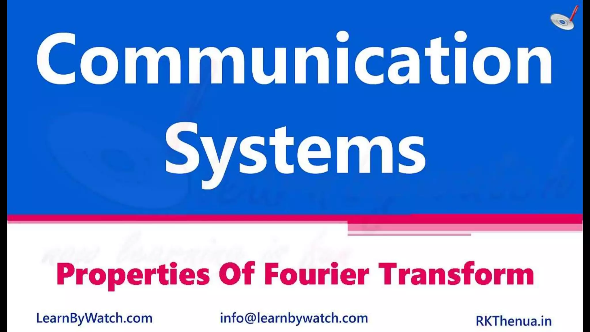 Properties of fourier transform | Communication Systems | PPTX