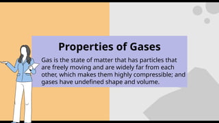 Properties of Gases and Kinetic Molecular Theory.pptx