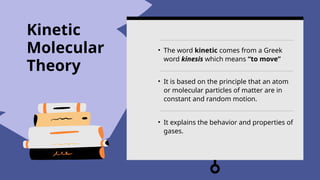 Properties of Gases and Kinetic Molecular Theory.pptx