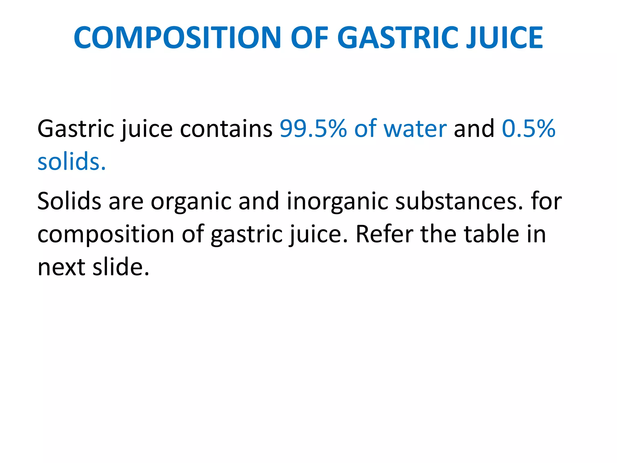 Properties of gastric juice, composition of gastric juice and functions ...
