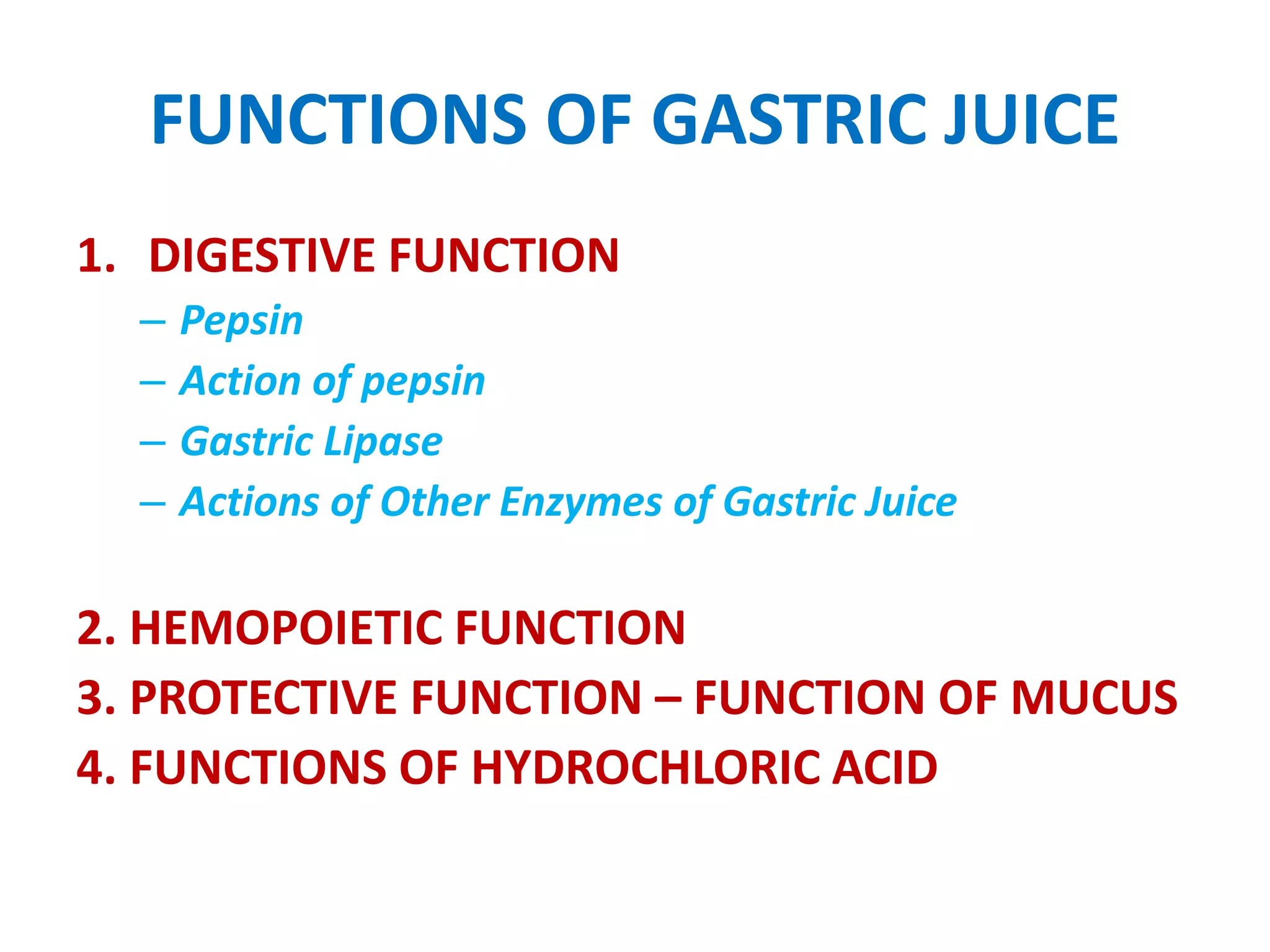 Properties of gastric juice, composition of gastric juice and functions of gastric juice | PPTX