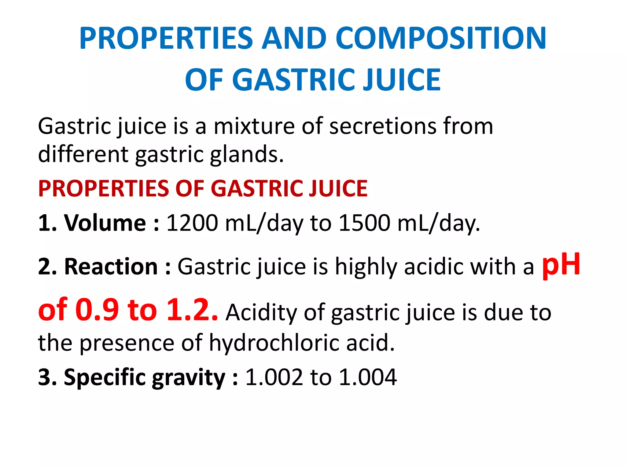 Properties of gastric juice, composition of gastric juice and functions of gastric juice | PPTX