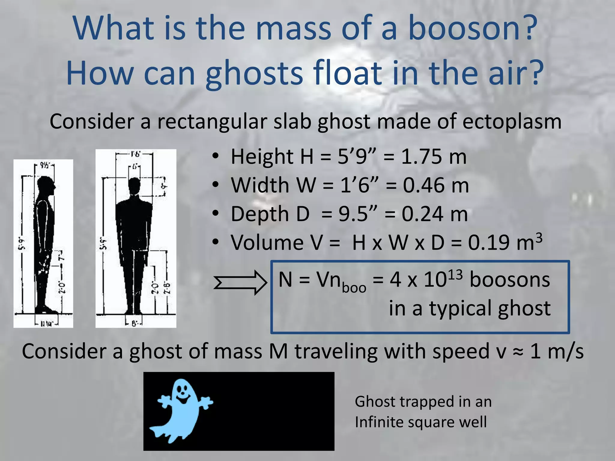 The Physical Properties of Ghosts | PPTX