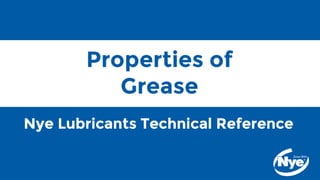 Properties of Grease | PPTX