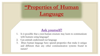 Properties of human language | PPTX