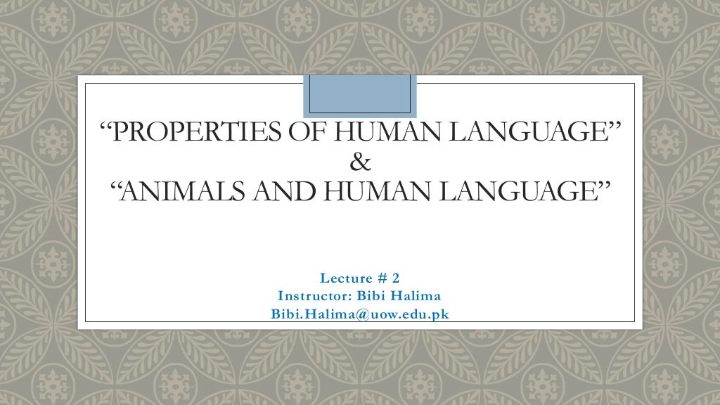 Properties Of Human Language properties-of-human-language
