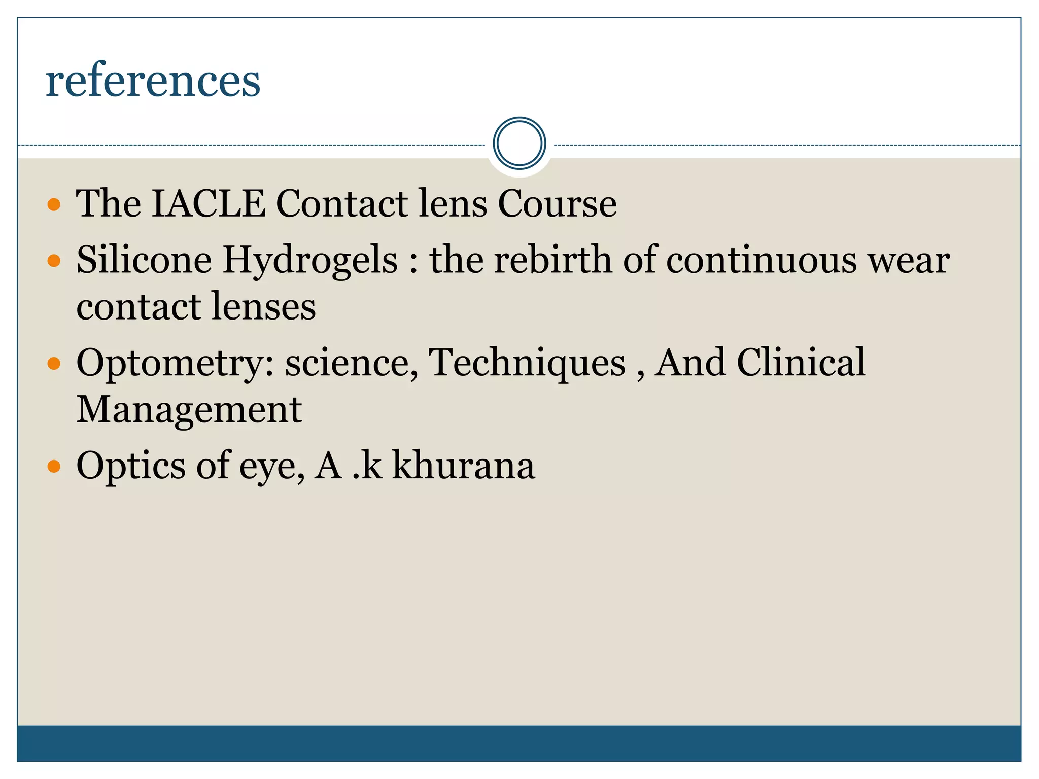 Properties of hydrogel and silicone hydrogel contact lens | PPTX