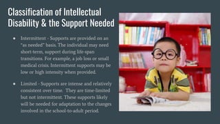 Properties of intelligence, giftedness, & intellectual disabilities | PPT
