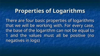 Properties of Logarithms Properties of Logarithms.pptProperties of ...