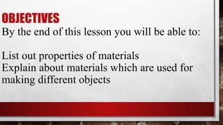 Properties of materials powerpoint pptxx | PPT