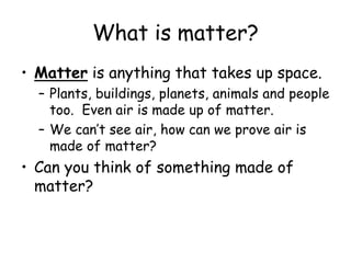 Properties of matter | PPT | Chemistry | Science