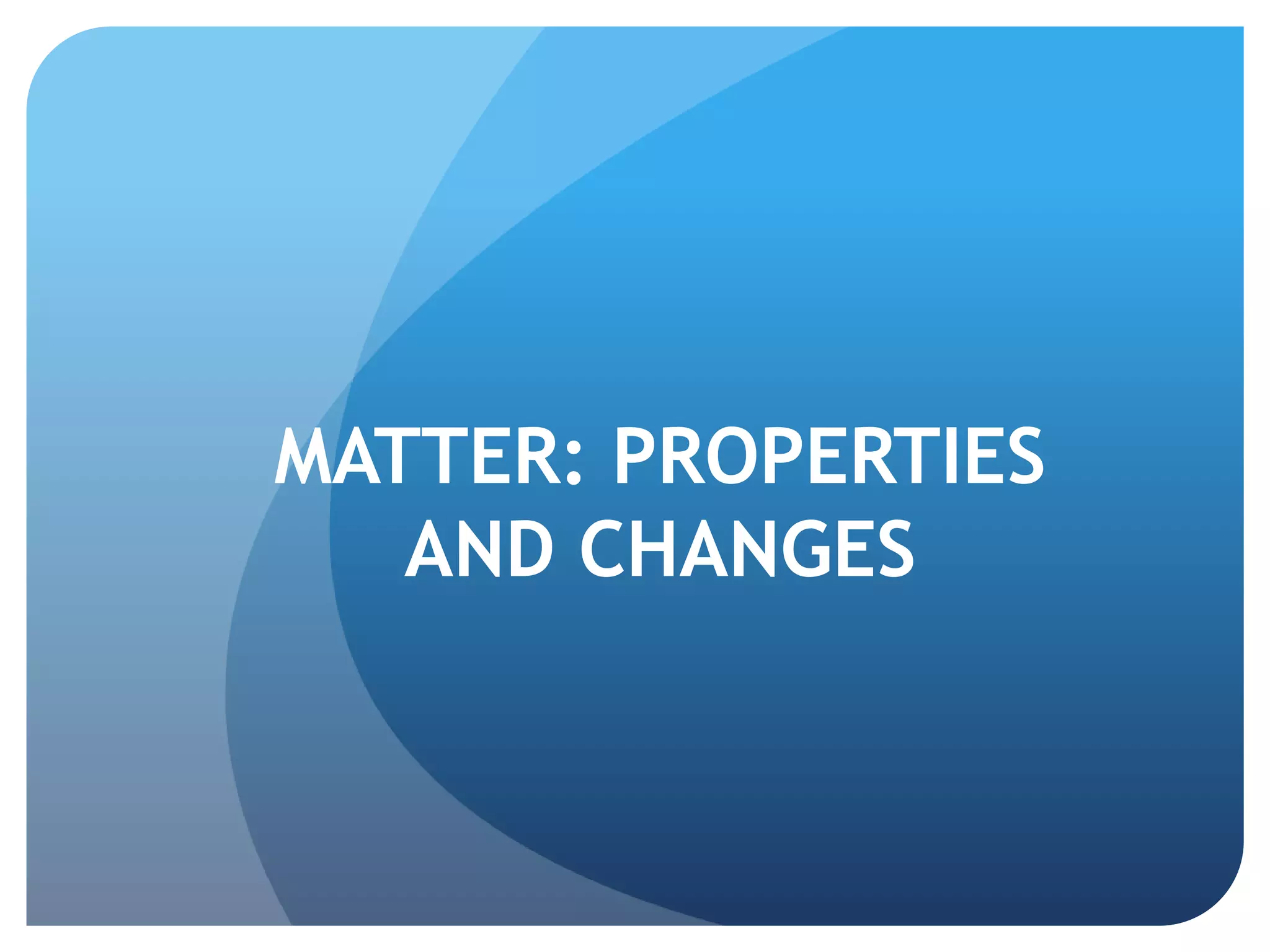 properties of matter.ppt