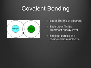 Properties of matter elements compounds and bonding | PPTX