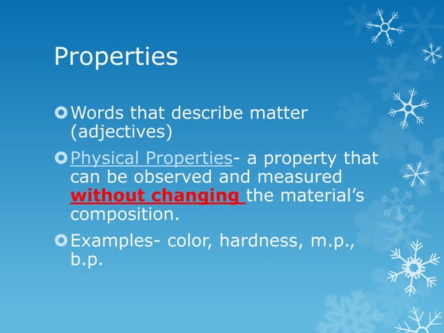 Properties of matter ppt | PPTX | Chemistry | Science