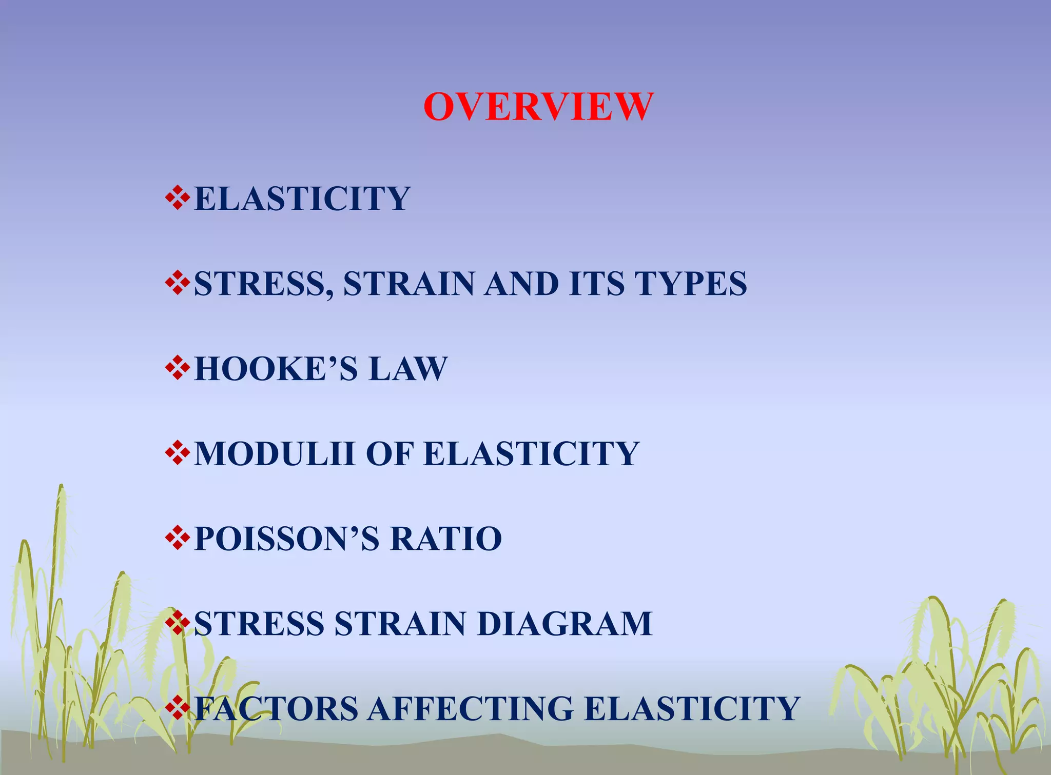 Properties of matter - Elasticity | PPTX