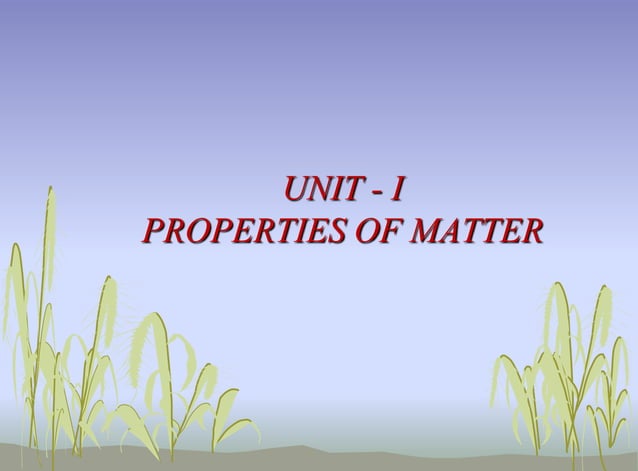 Properties of matter - Elasticity | PPTX | Geology | Science