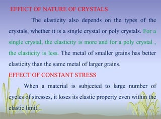 Properties of matter - Elasticity | PPTX