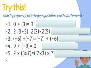 PROPERTIES OF OPERATIONS ON INTEGERS.ppt