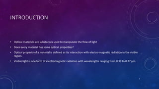 Properties of optical materials | PPTX