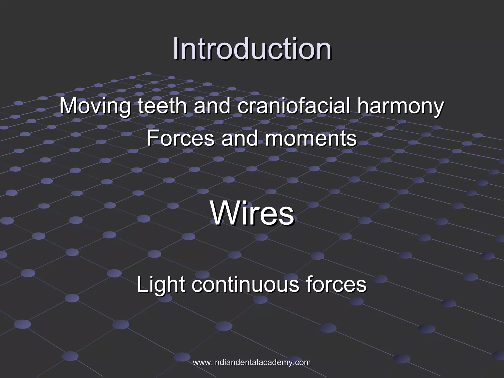 Properties of orthodontic wires /certified fixed orthodontic courses by Indian dental academy | PPT