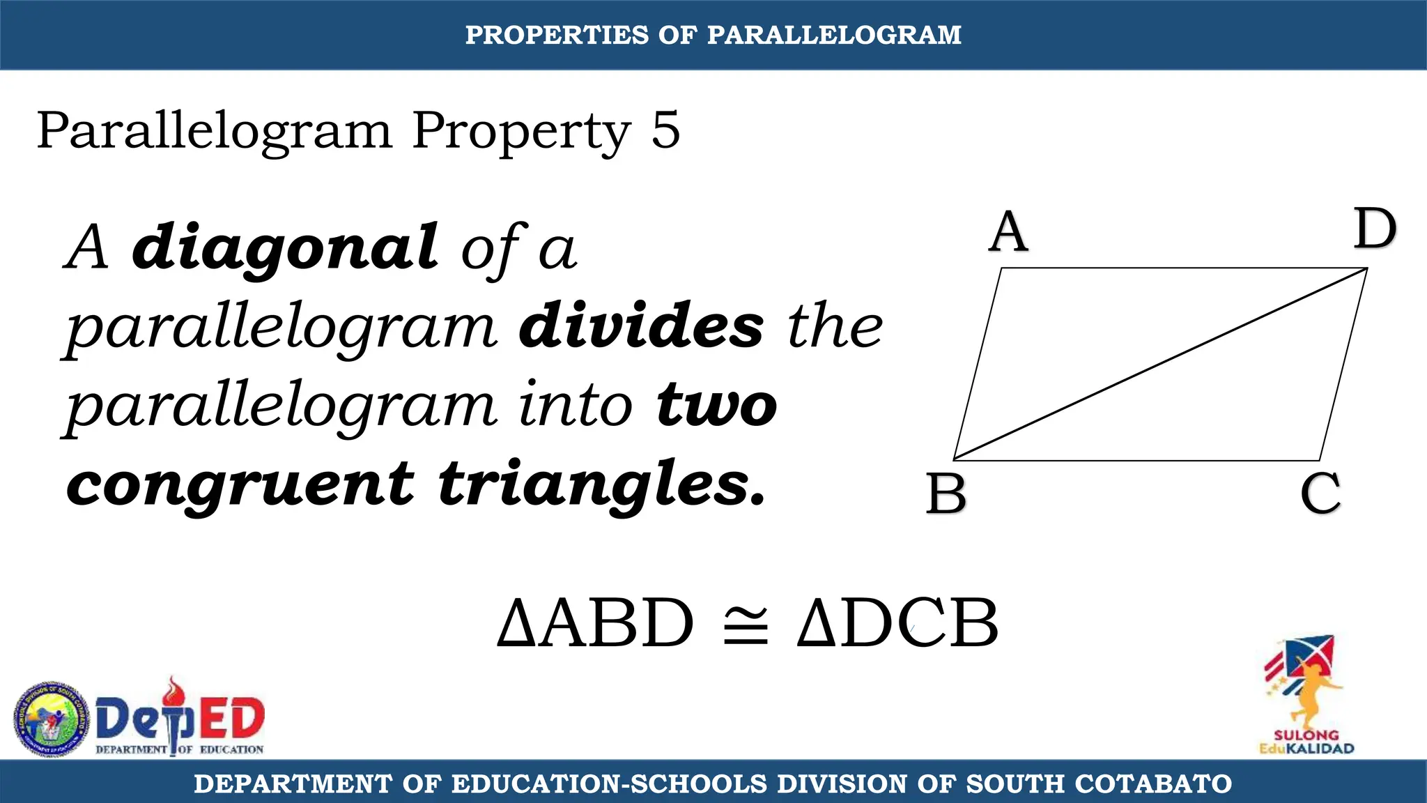 PROPERTIES OF PARALLELOGRAM .pptx