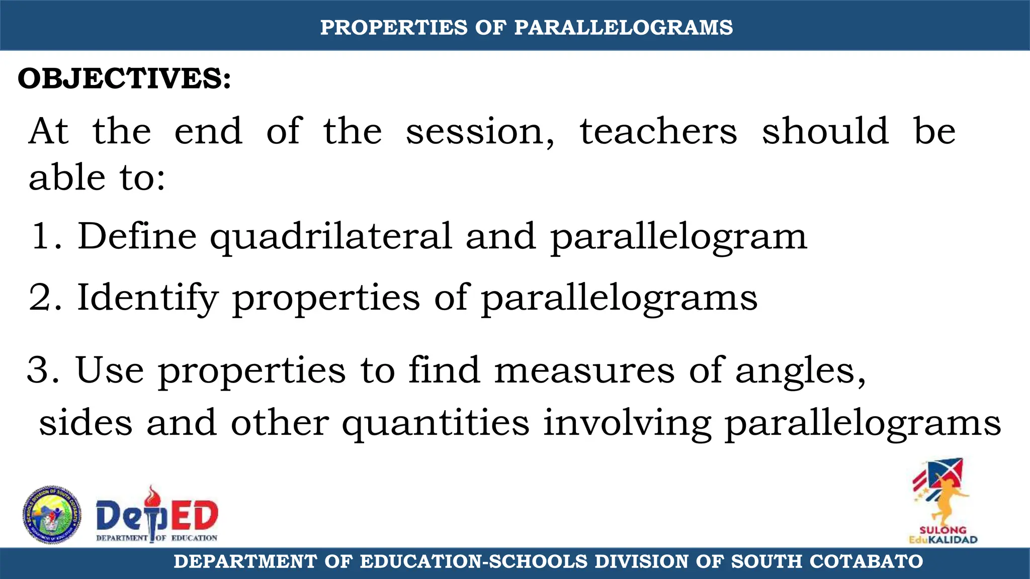 PROPERTIES OF PARALLELOGRAM .pptx