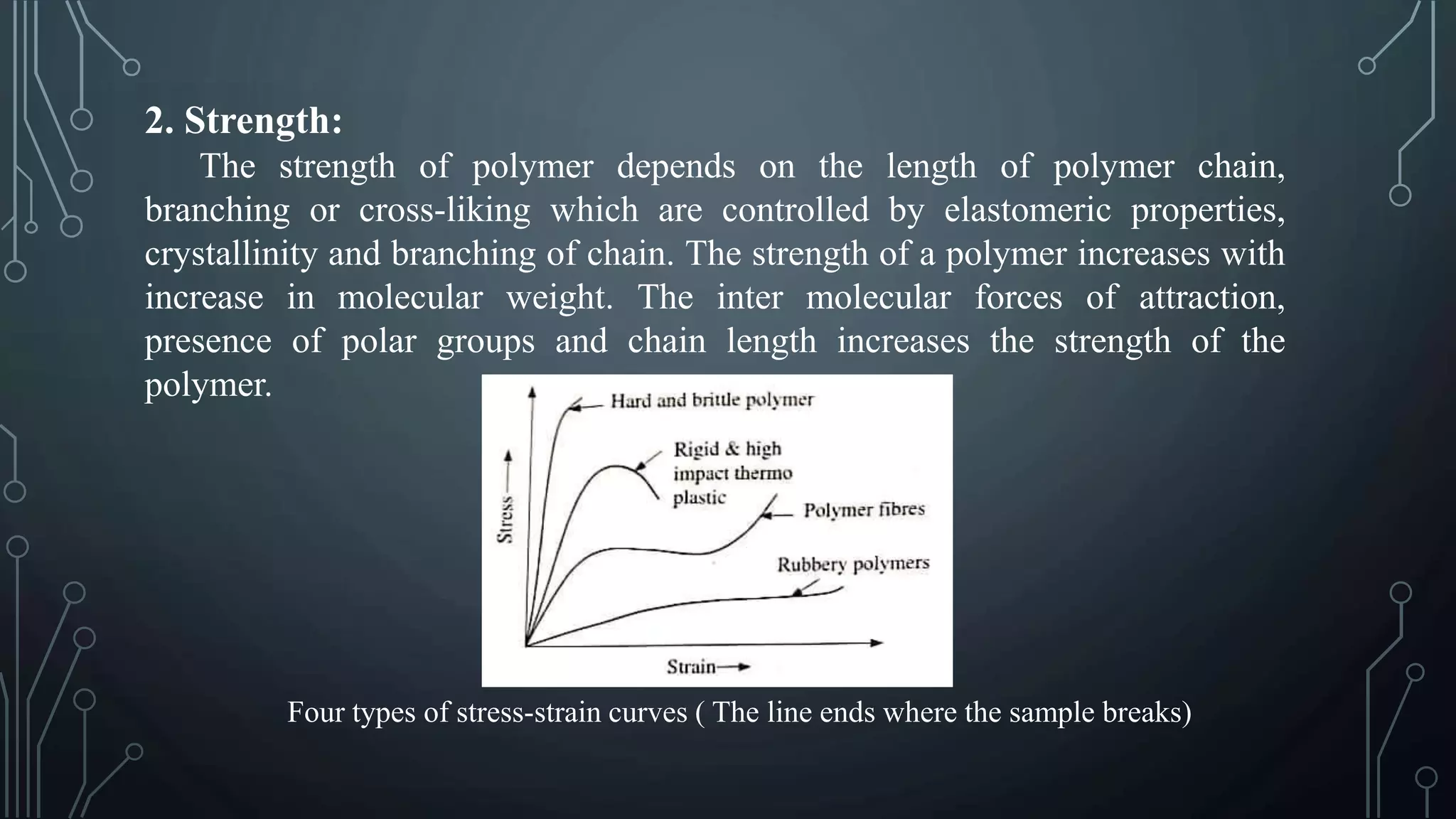 Properties of polymers | PPTX
