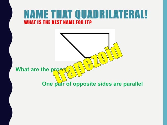 PropertiesofQuadrilateralsPowerPoint (1).ppt