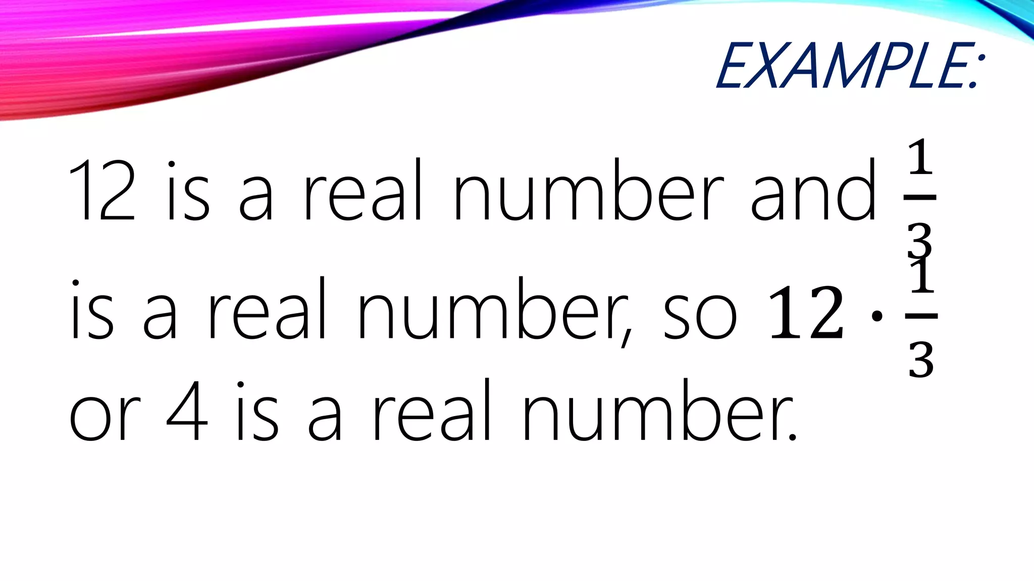 Properties of real numbers | PPTX