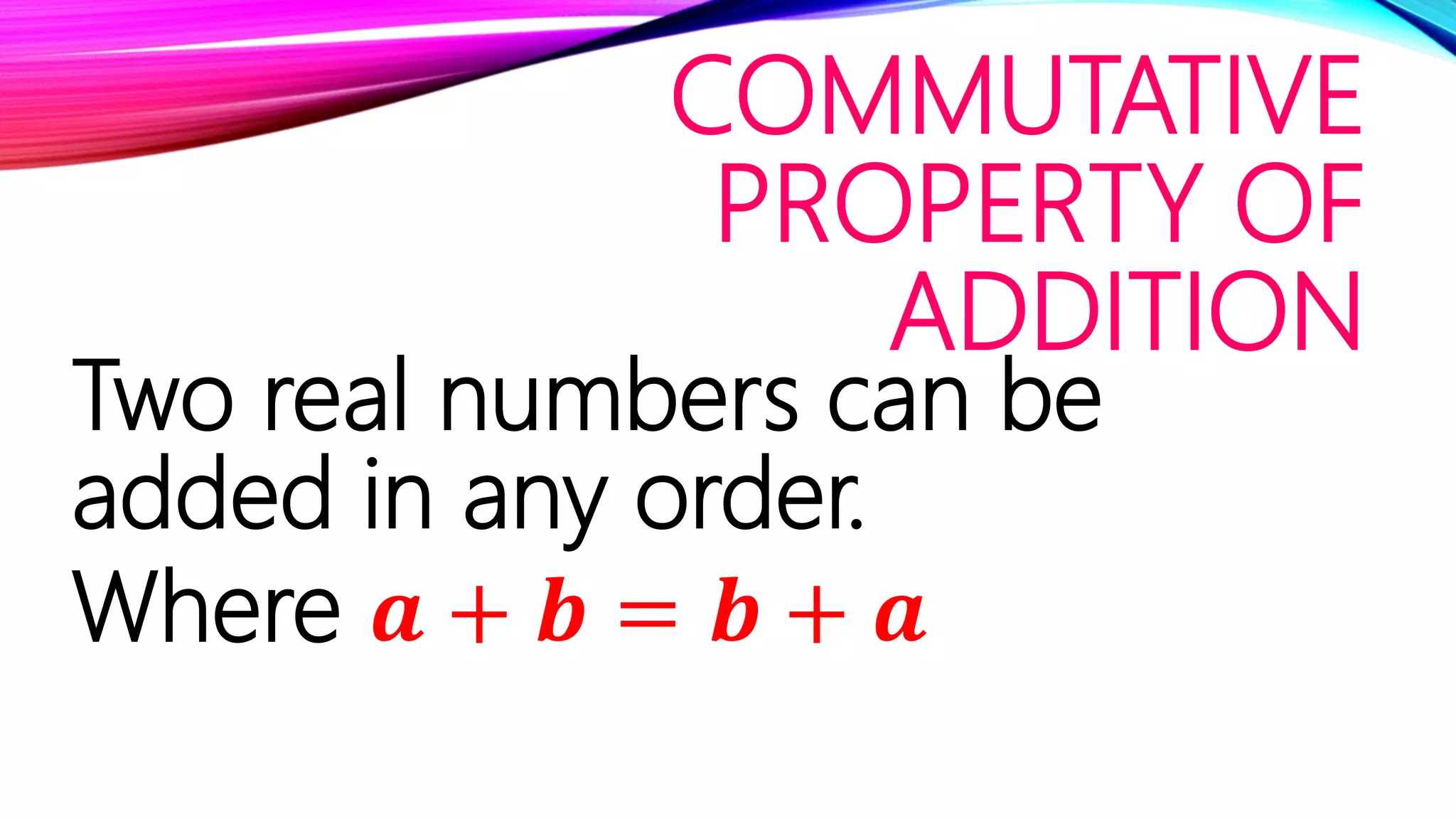 Properties of real numbers | PPTX