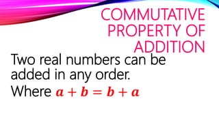 Properties of real numbers | PPTX