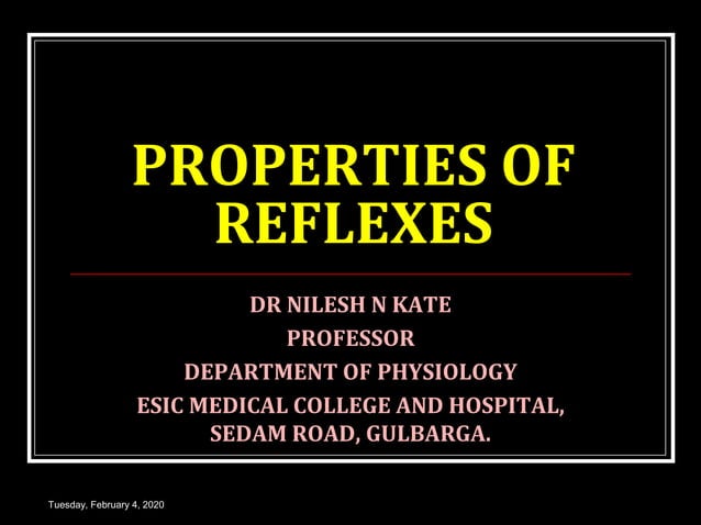 Properties of reflexes | PPT | Brain and Nervous System Disorders ...