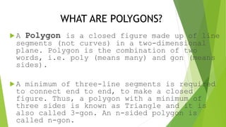 PROPERTIES OF REGULAR AND IRREGULAR POLYGONS.pptx