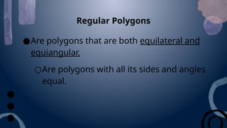 Properties of Regular and Irregular Polygons.pptx