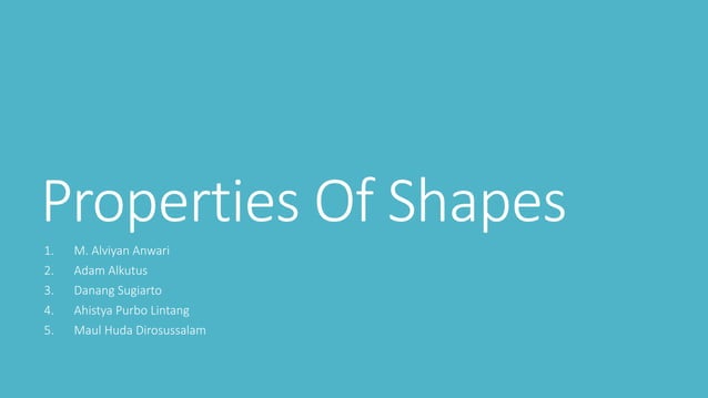 Properties of shapes | PPTX