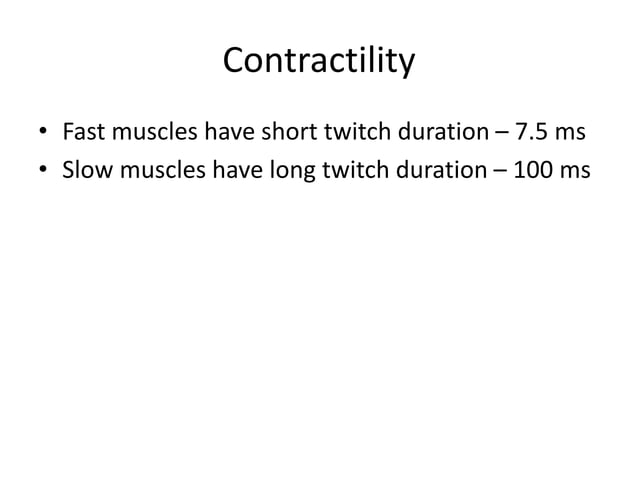 Properties of skeletal muscle | PPTX