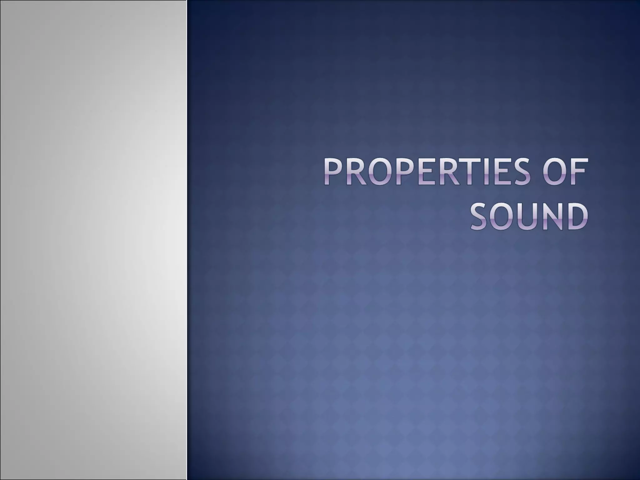 Properties Of Sound | PPT
