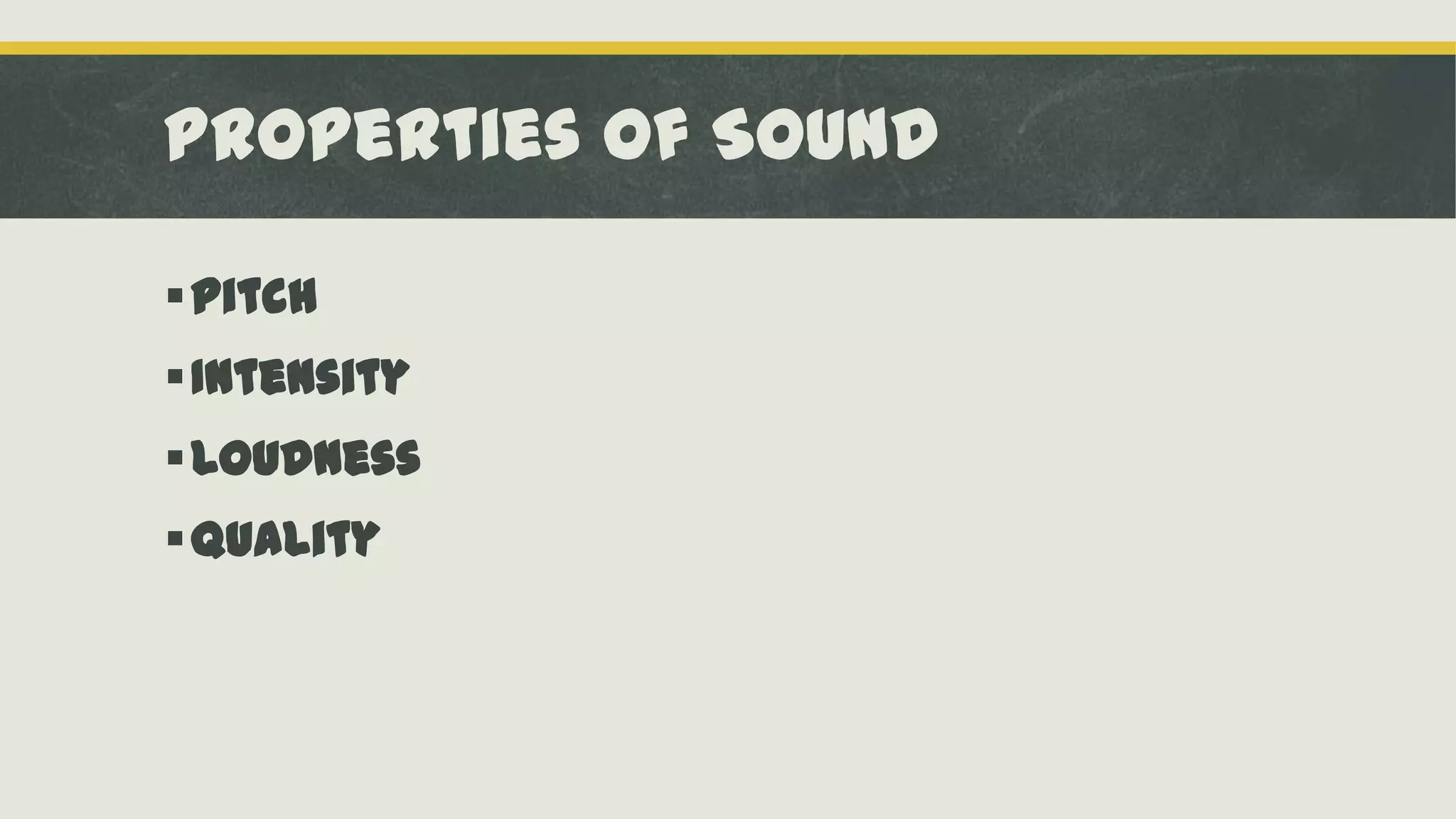 Properties of sound | PPTX