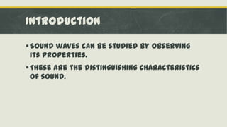 Properties of sound | PPTX