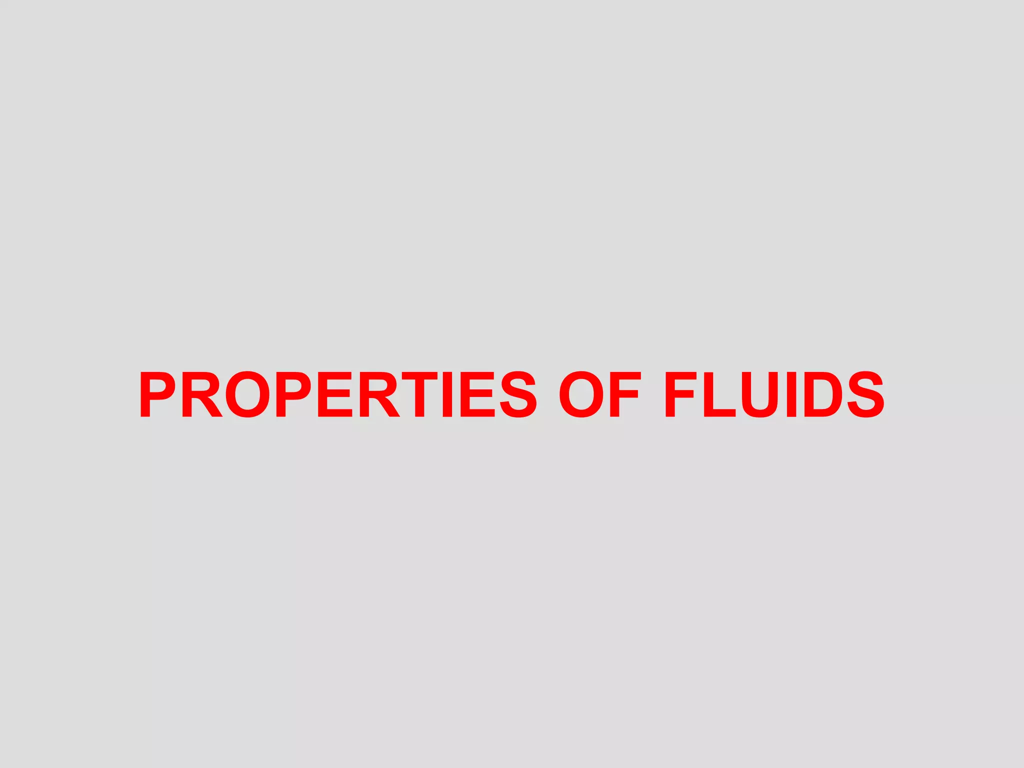 Properties of the fluids | PPT