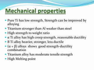Properties of titanium and titanium alloys | PPTX