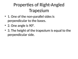 Properties_of_Trapezium. Class 7-10 maths | PPTX