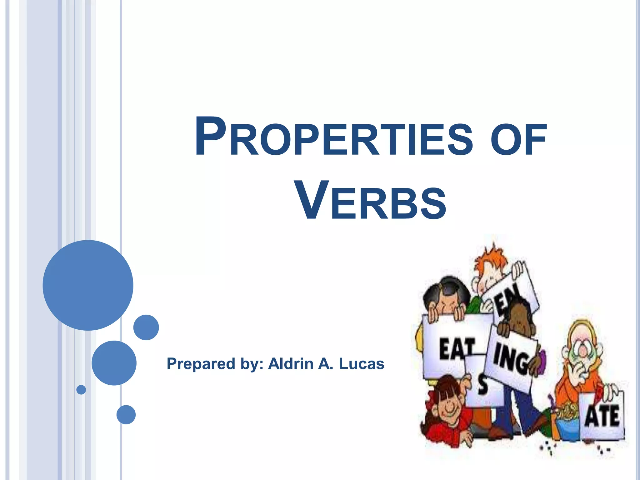 Properties of Verbs | PPTX