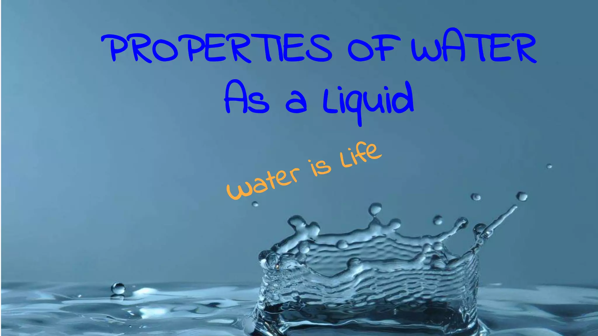Properties of water | PPTX