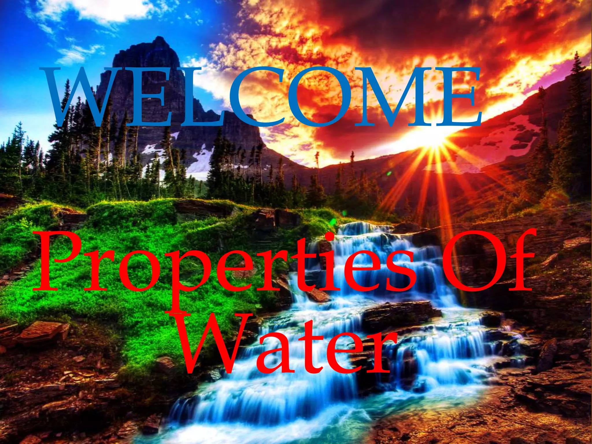 Properties of water class 7 | PPTX