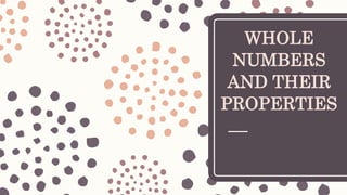 Properties of whole numbers | PPT