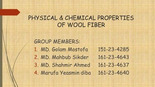 Physical & Chemical Properties of Wool Fiber | PPTX