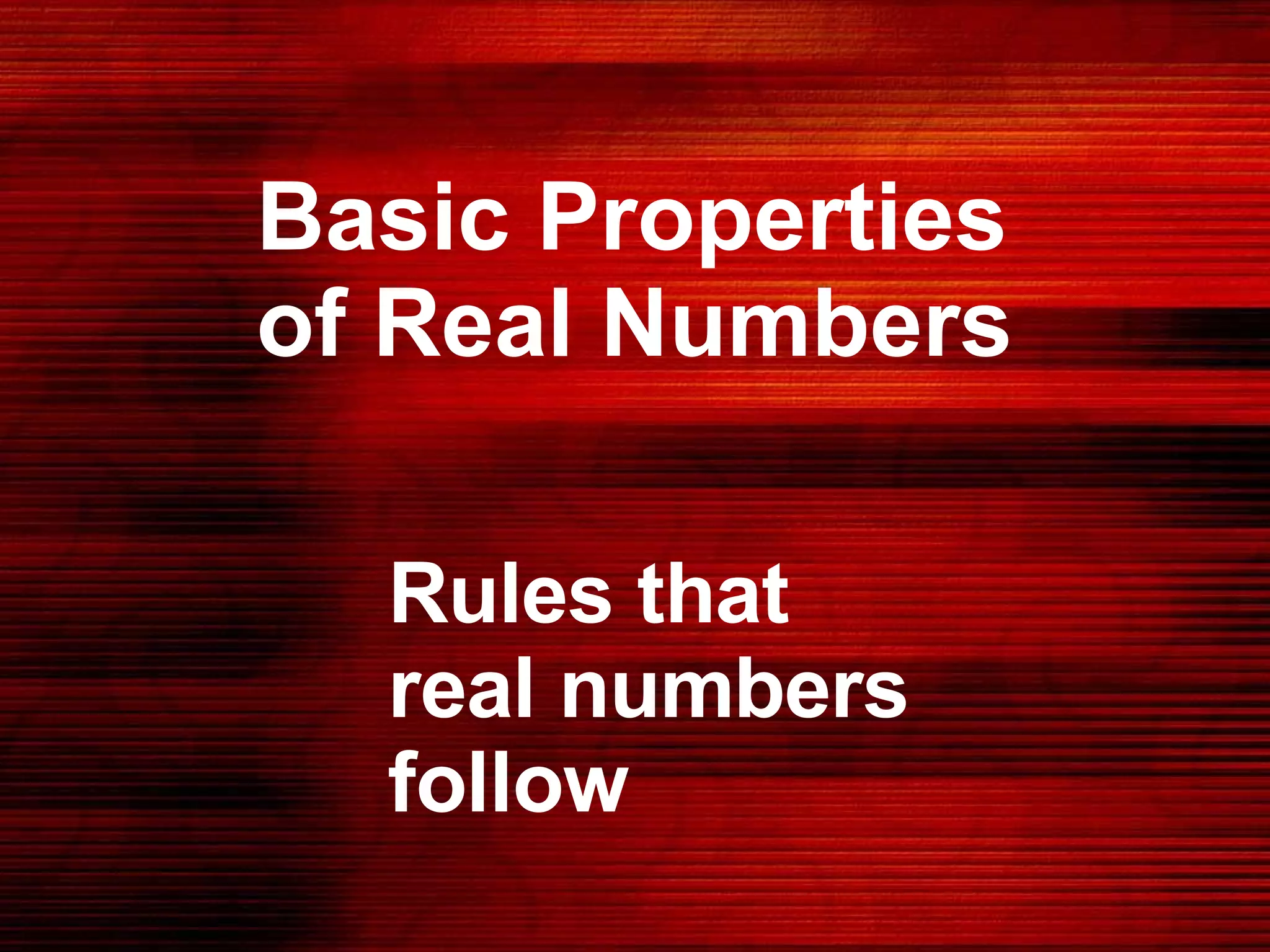 Properties real numbers basic | PPT