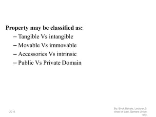 propert law semraa ppt (2).pptx ELIAS MUKTER | PPTX