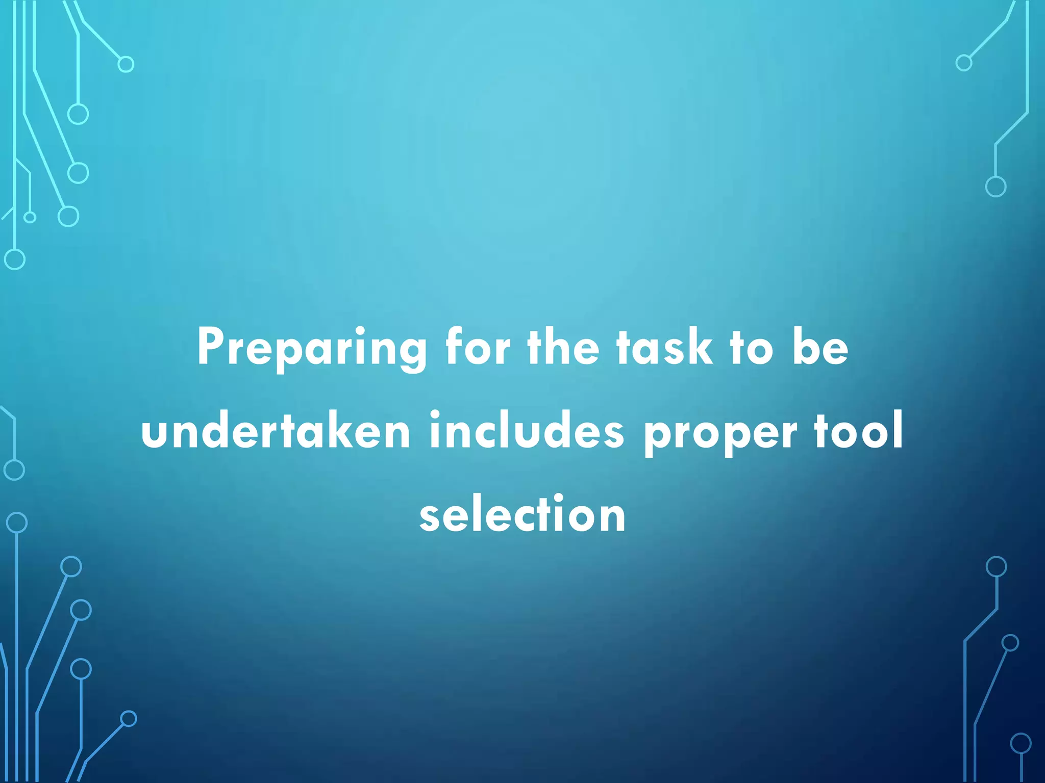 Proper tools selection | PPTX